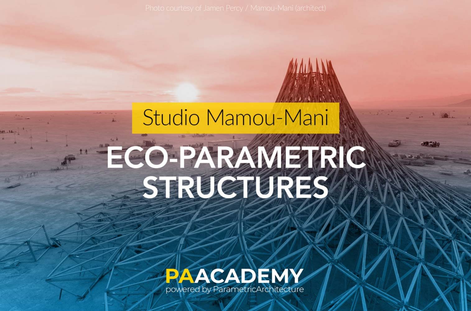 Eco-Parametric Structures / Studio Mamou-Mani