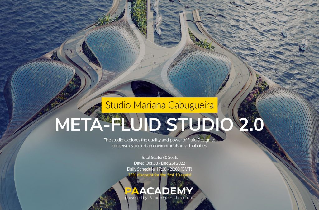 Meta-Fluid_Studio02_Mariana_Cabugueira - Parametric Architecture