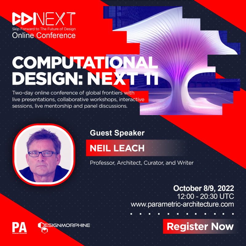 CDNEXT11_Neil_Leach_Square_web - Parametric Architecture