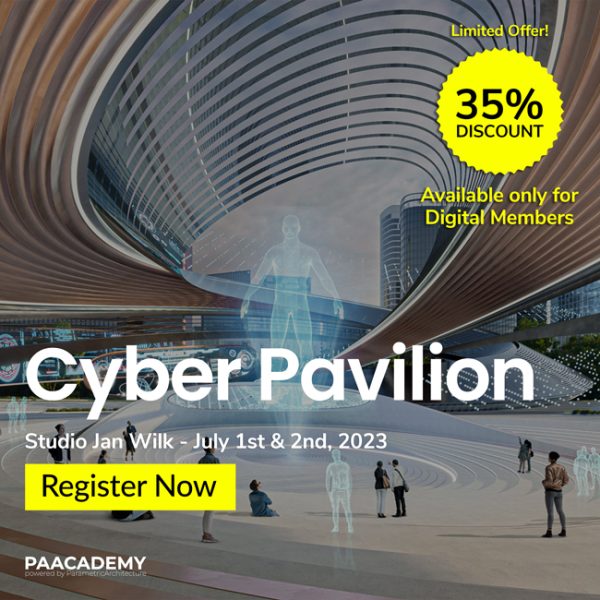 Cyber_Pavilion_Studio_Jan_Wilk_PAACADEMY_Newsletter2_35%off ...