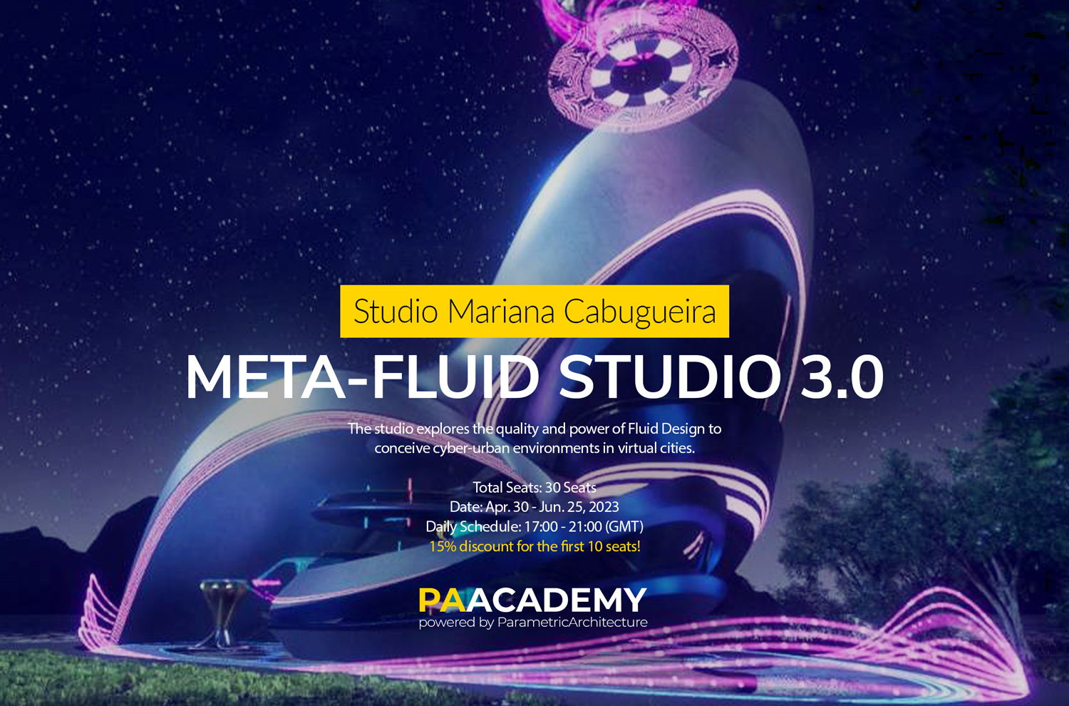 Meta-Fluid_Studio_3.0_PAACADEMY_Cover_Website_02 - Parametric Architecture