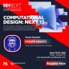 Computational Design: NEXT 13 - Parametric Architecture