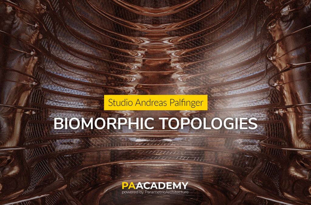 Biomorphic Topologies - Studio Andreas Palfinger
