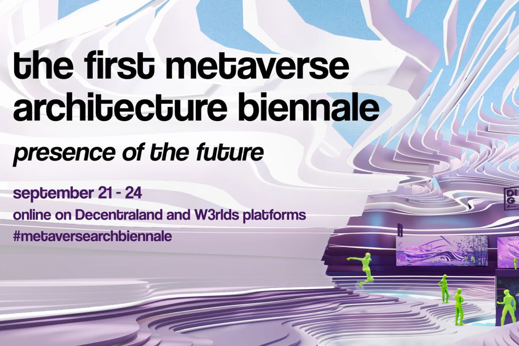 First Metaverse Architecture Biennale, Sept 21-24